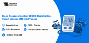 Blood Pressure Monitor CDSCO Registration – MD-15 Import License ...